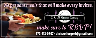 We Prepare Meals That Will Make Every Invitee, C & M Kitchen's Catering ...